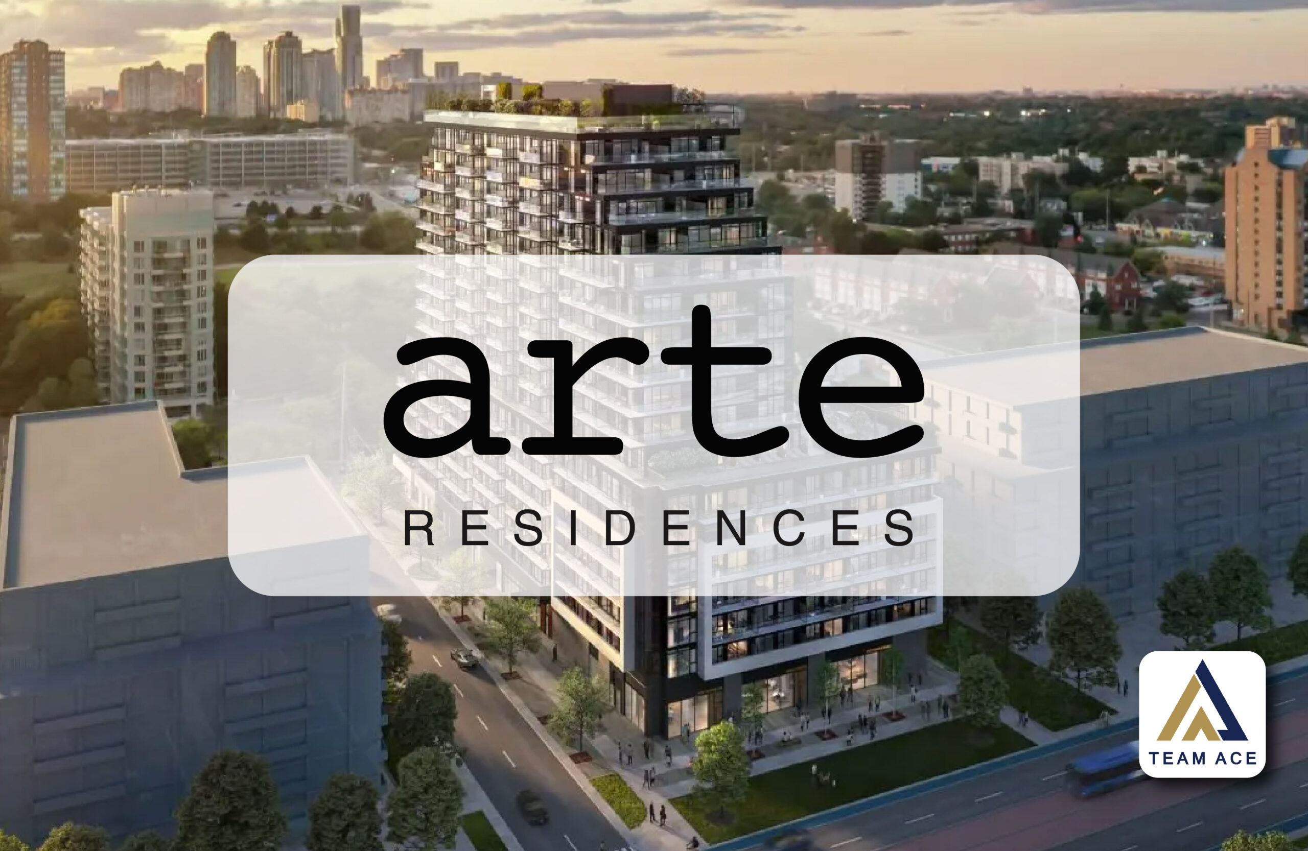 Arte Residences | New Homes, Condos & Listings in Mississauga | Team Ace